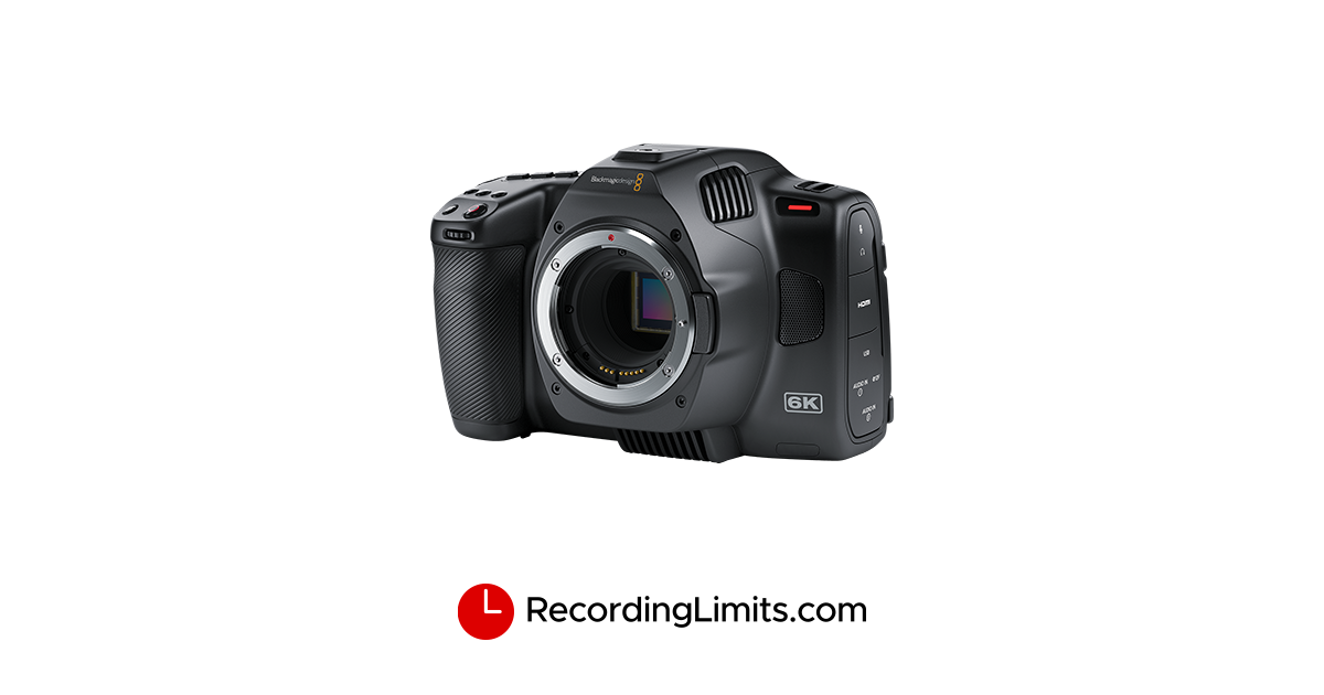 Blackmagic Design Pocket Cinema Camera 6K G2 Video Recording Limits